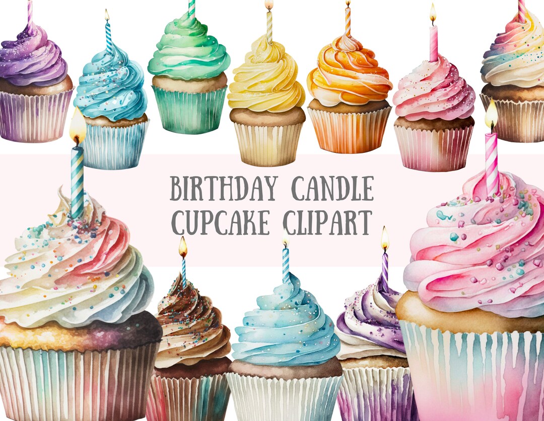 Watercolour Birthday Candle Cupcake Clipart Birthday Cake PNG Digital ...