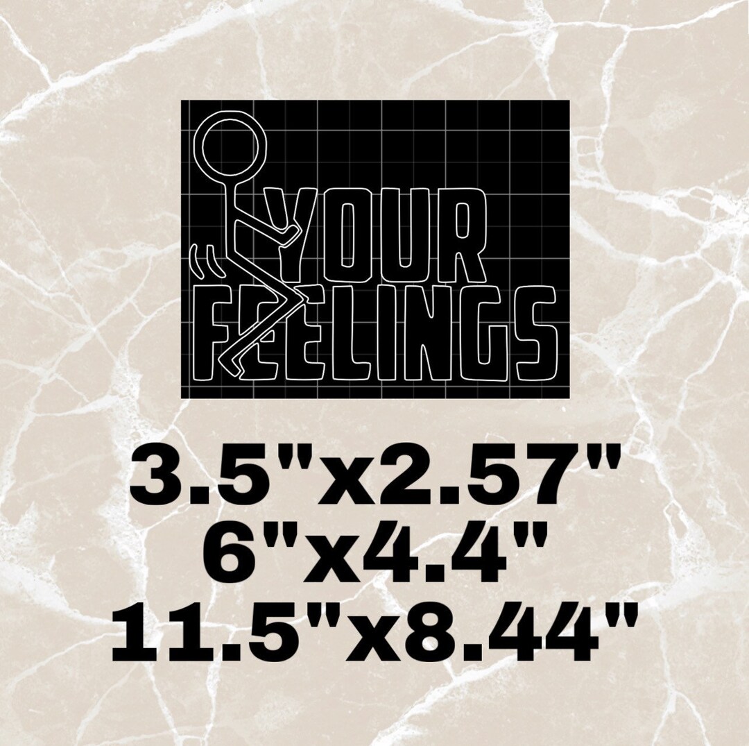 F*ck Your Feelings Vinyl Decal | Truck Decal | Car Decal | Laptop ...