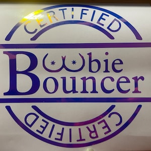 Certified B**bie Bouncer Decal! Truck Decal | Car Decal | Cooler Decal ...