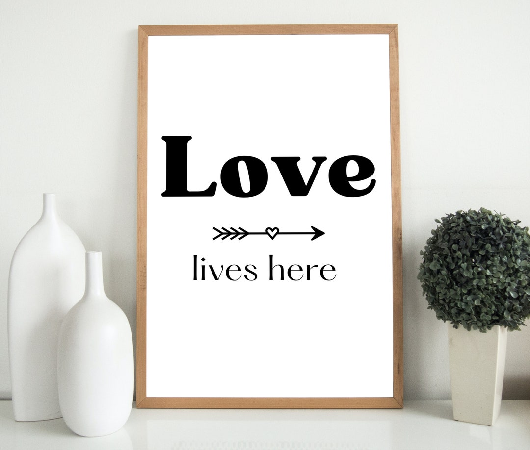 Love Lives Here Printable | Instant Download | Wall Art | Digital ...