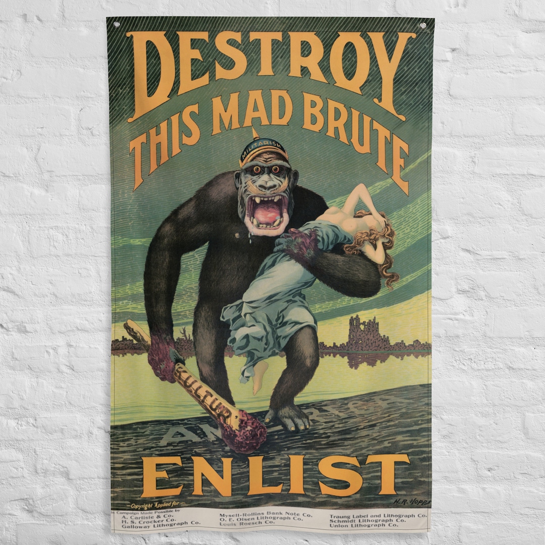 Destroy This Mad Brute WWI Propaganda Flag - Historic Military Poster ...