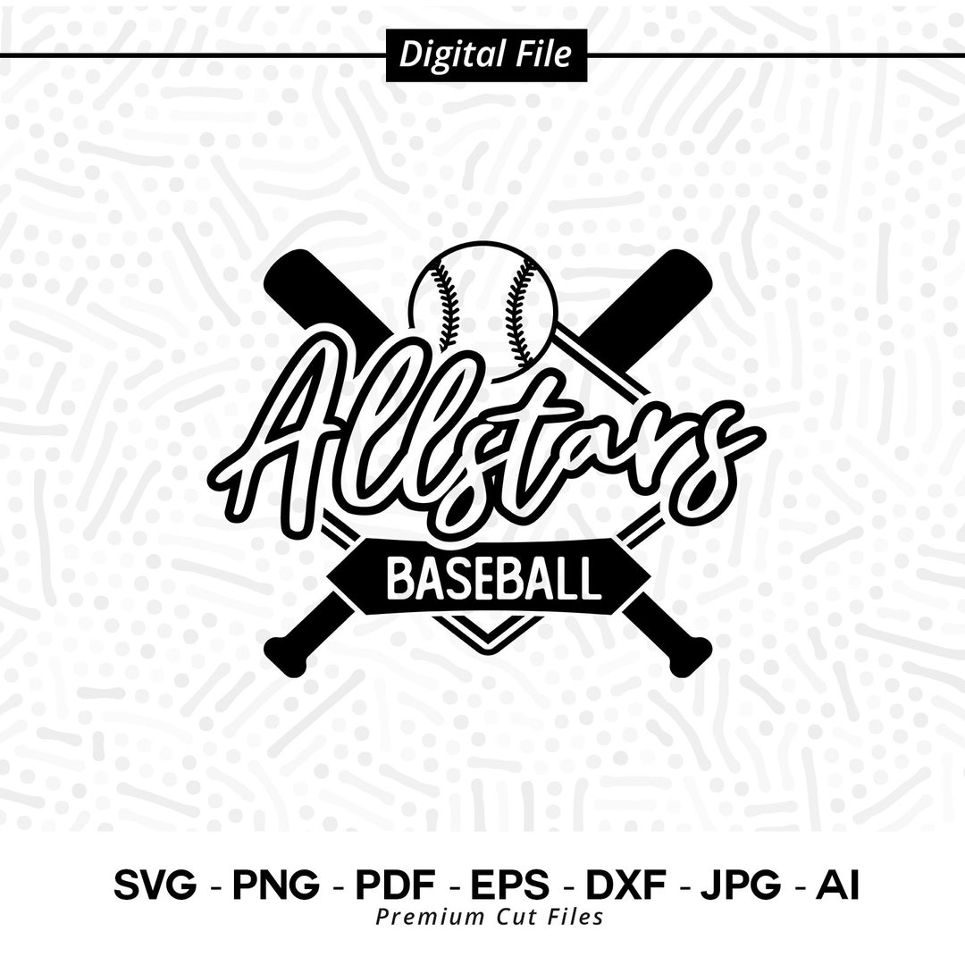 Allstars Svg Png, Allstars Shirt Svg, Baseball Svg, Allstar Baseball ...