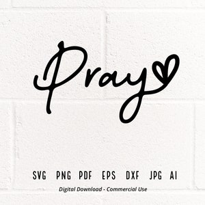 Pray SVG PNG, Pray With Heart Svg, Prayer Svg, Christian Svg, Religious ...