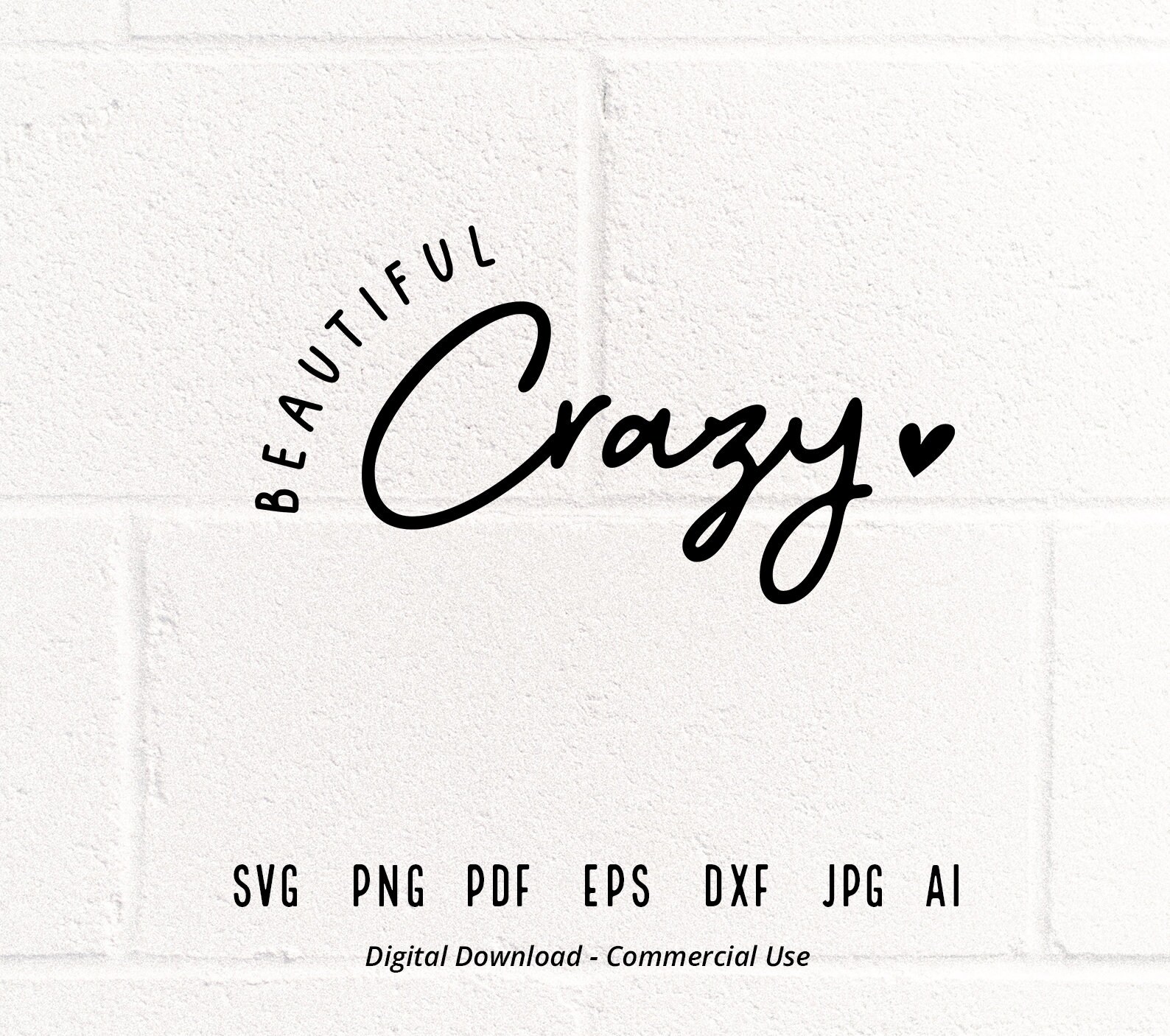 Beautiful Crazy SVG PNG Country Girl Svg Just Small Town - Etsy Ireland