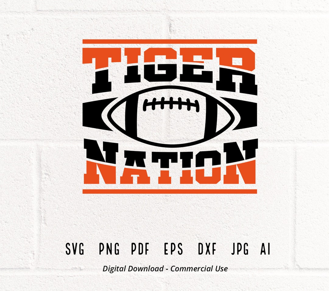 Tiger Nation SVG PNG, Tiger SVG, Tiger Mascot Svg, Tigers Cheer Svg ...