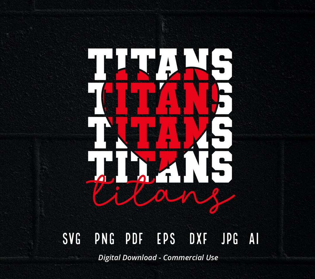 Stacked Titans SVG, Titans Mascot Svg, Titans Svg, Titans School Team ...