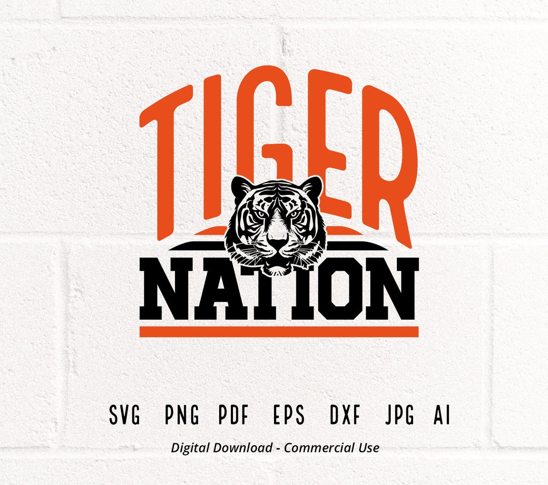 Tiger Nation SVG PNG, Tiger SVG, Tiger Mascot Svg, Tigers Cheer Svg ...