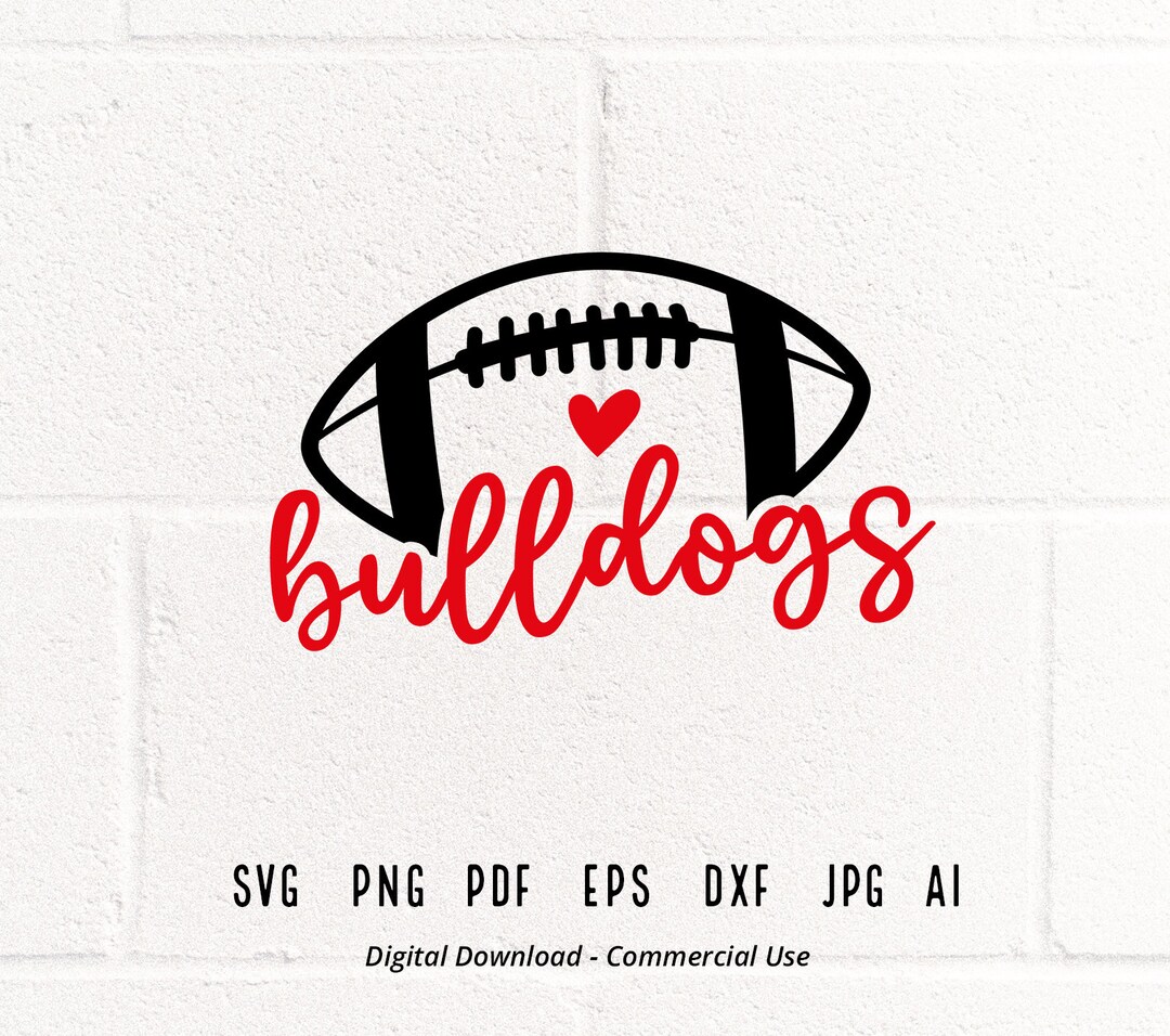Bulldogs SVG, Bulldogs Mascot Svg,bulldogs Heart Svg,bulldogs School ...
