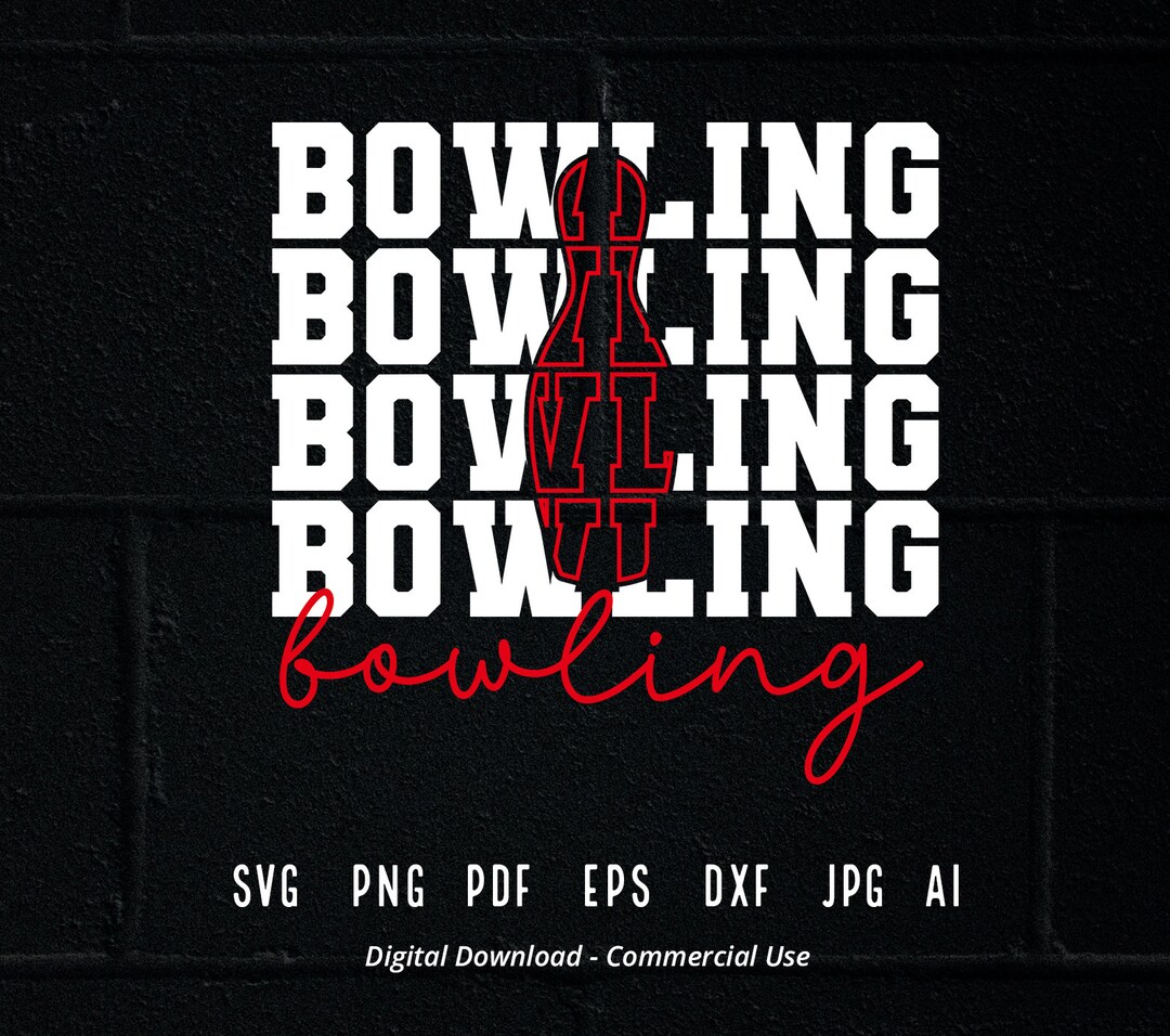 Bowling SVG PNG, Stacked Bowling svg, Bowling Pin svg, Bowling Player ...