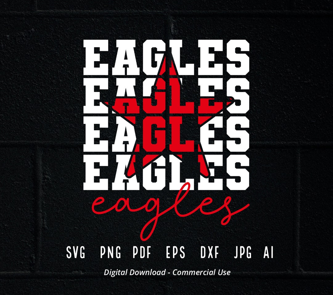 Stacked Eagles SVG, Eagles Mascot Svg, Eagles Svg, Eagles School Team ...