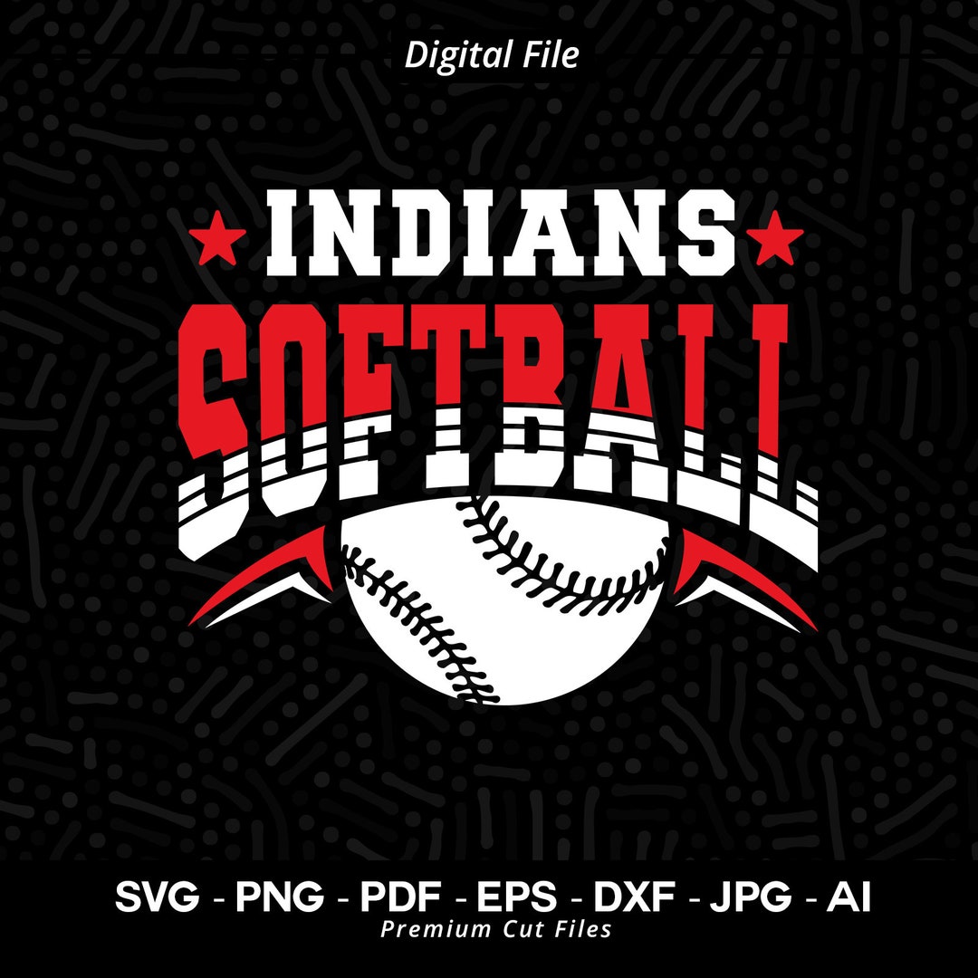 Indians Softball Svg Png, Indians, Softball, Shirt Design, Softball ...