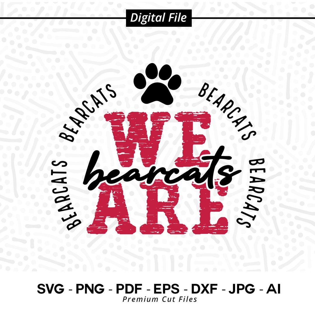 We Are Bearcats SVG PNG, Bearcats Svg, Bearcat Svg, Bearcats Shirt ...