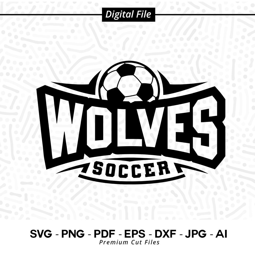 Wolves Soccer Svg Png, Wolves, Soccer Svg, Wolve, Soccer Shirt Design ...