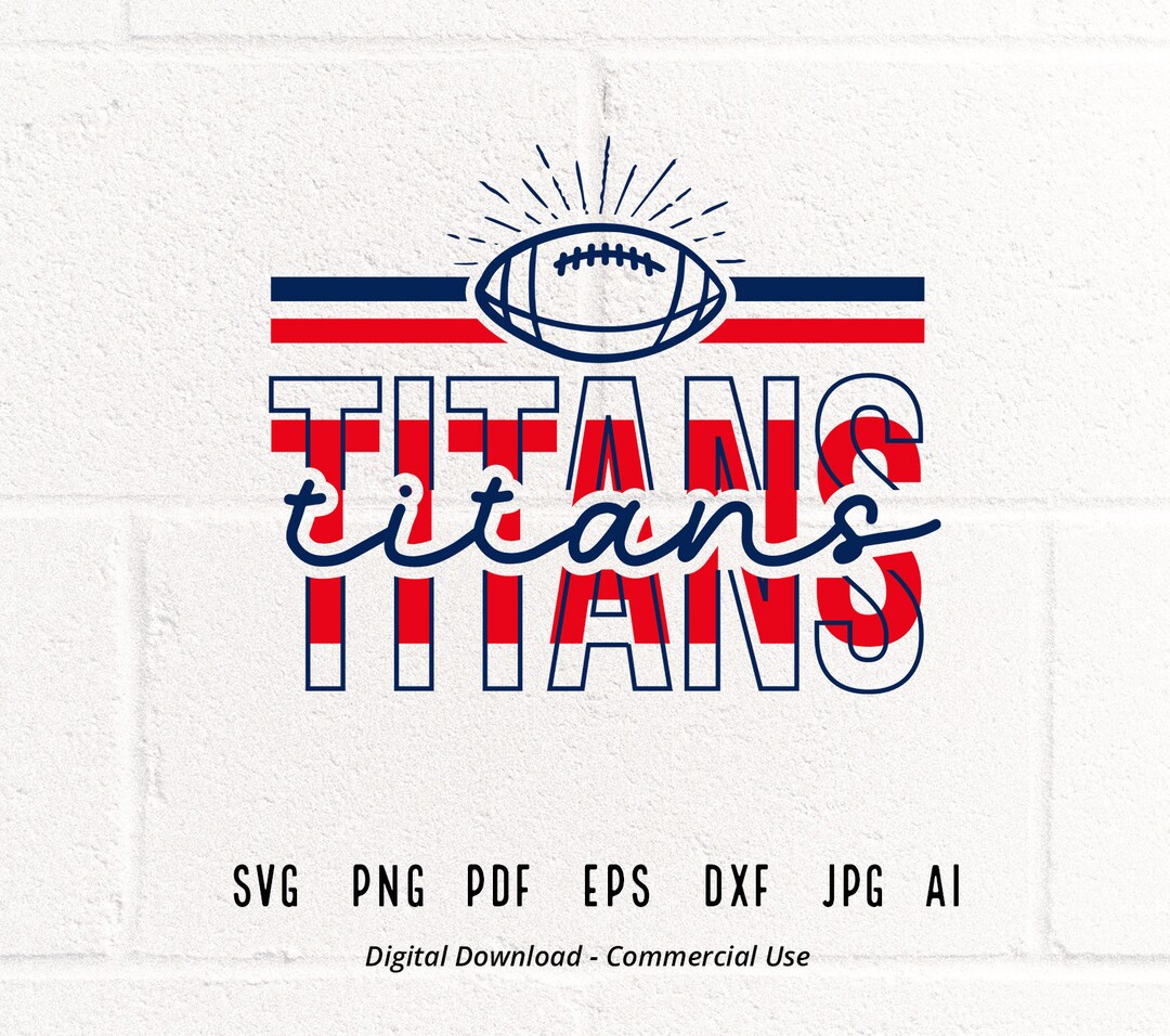 Titans Football SVG PNG, Titans Mascot Svg, Titans Svg, Titans School ...