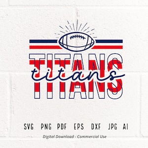 Titans Football SVG PNG, Titans Mascot Svg, Titans Svg, Titans School ...