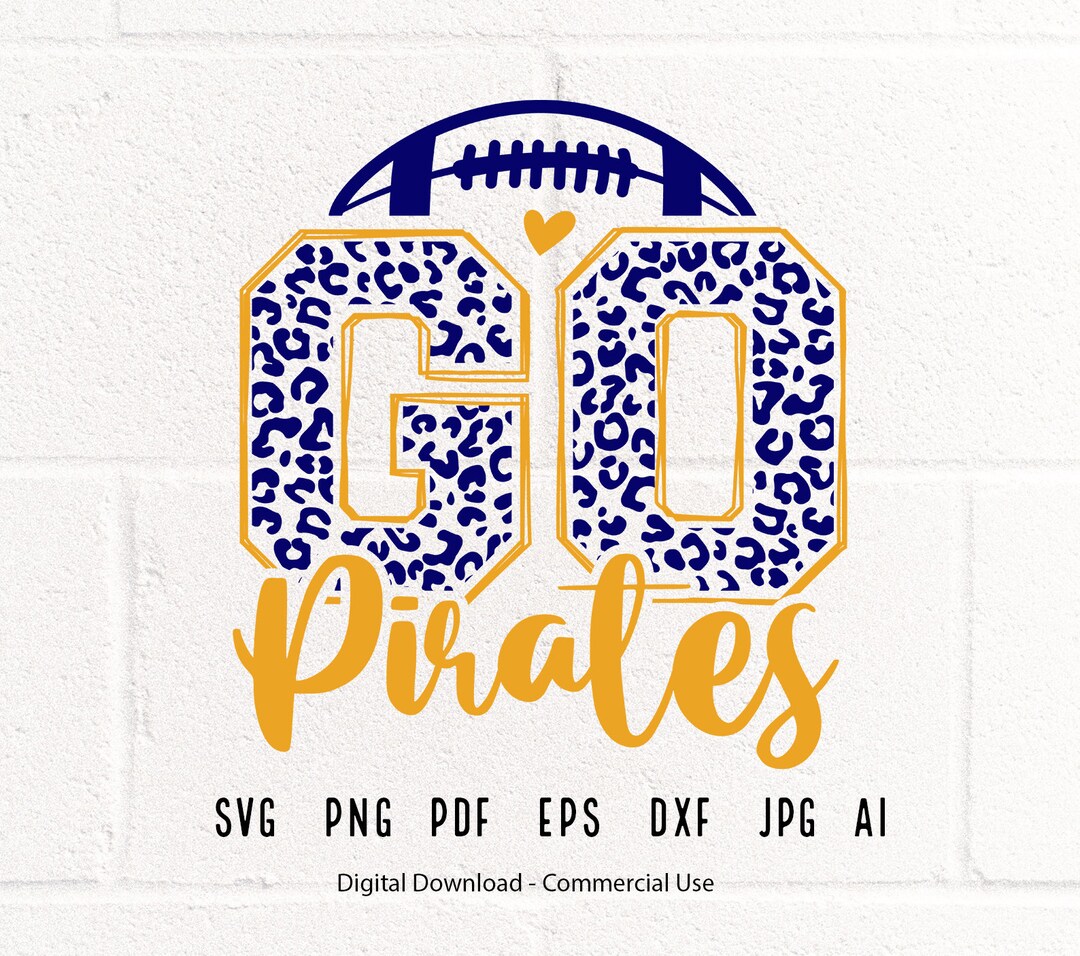 Leopard Go Pirates SVG, Football Mascot, School Team (digital Download ...
