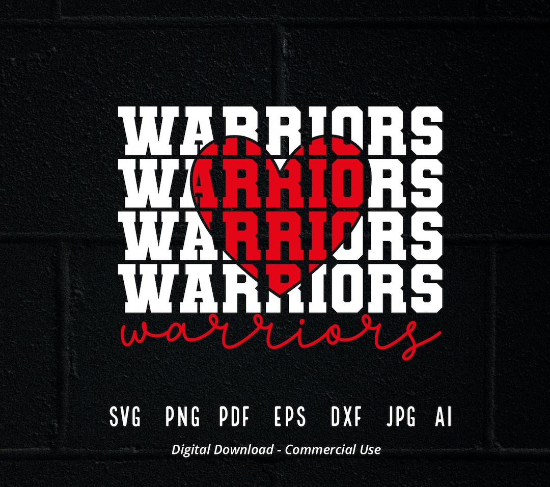 Warriors Mascot SVG: School Team Spirit, Heart Design (digital Download ...