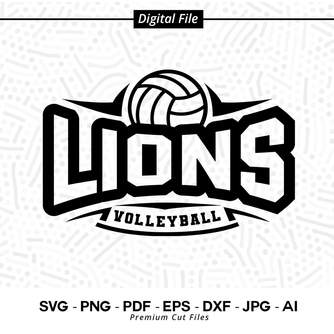 Lions Volleyball SVG, PNG, Lions Shirt Design (digital Download) - Etsy