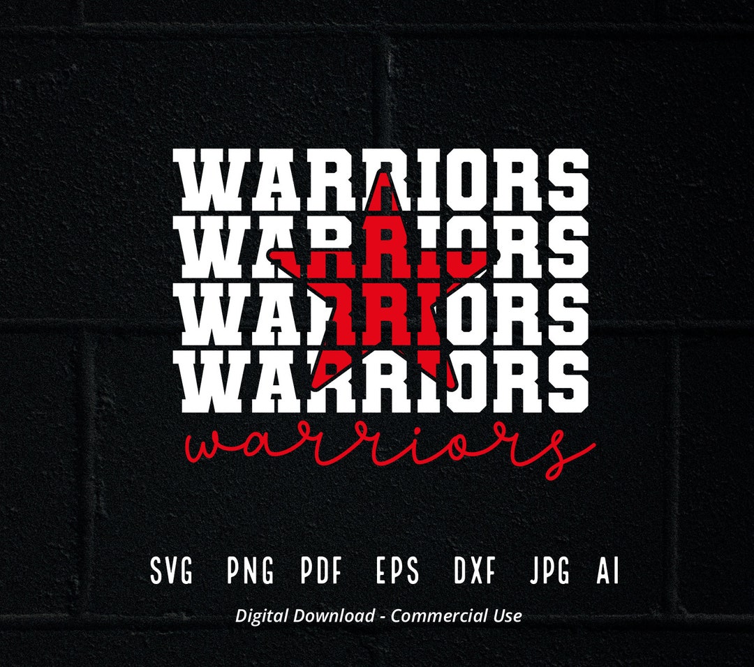 Stacked Warriors SVG, Warriors Mascot Svg, Warriors Svg, Warriors ...