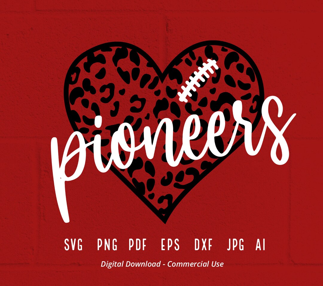 Leopard Heart Pioneers SVG, Pioneers Mascot Svg,pioneers Svg,pioneers ...
