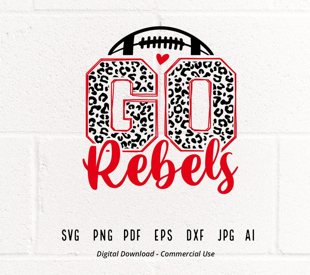 Rebel Football Svg, Rebel, Rebels, Football Svg, Png, Sublimation ...