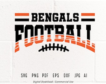 Bengals Football Svg, Bengals Svg, Bengals Mascot Svg, Bengals Vibes ...