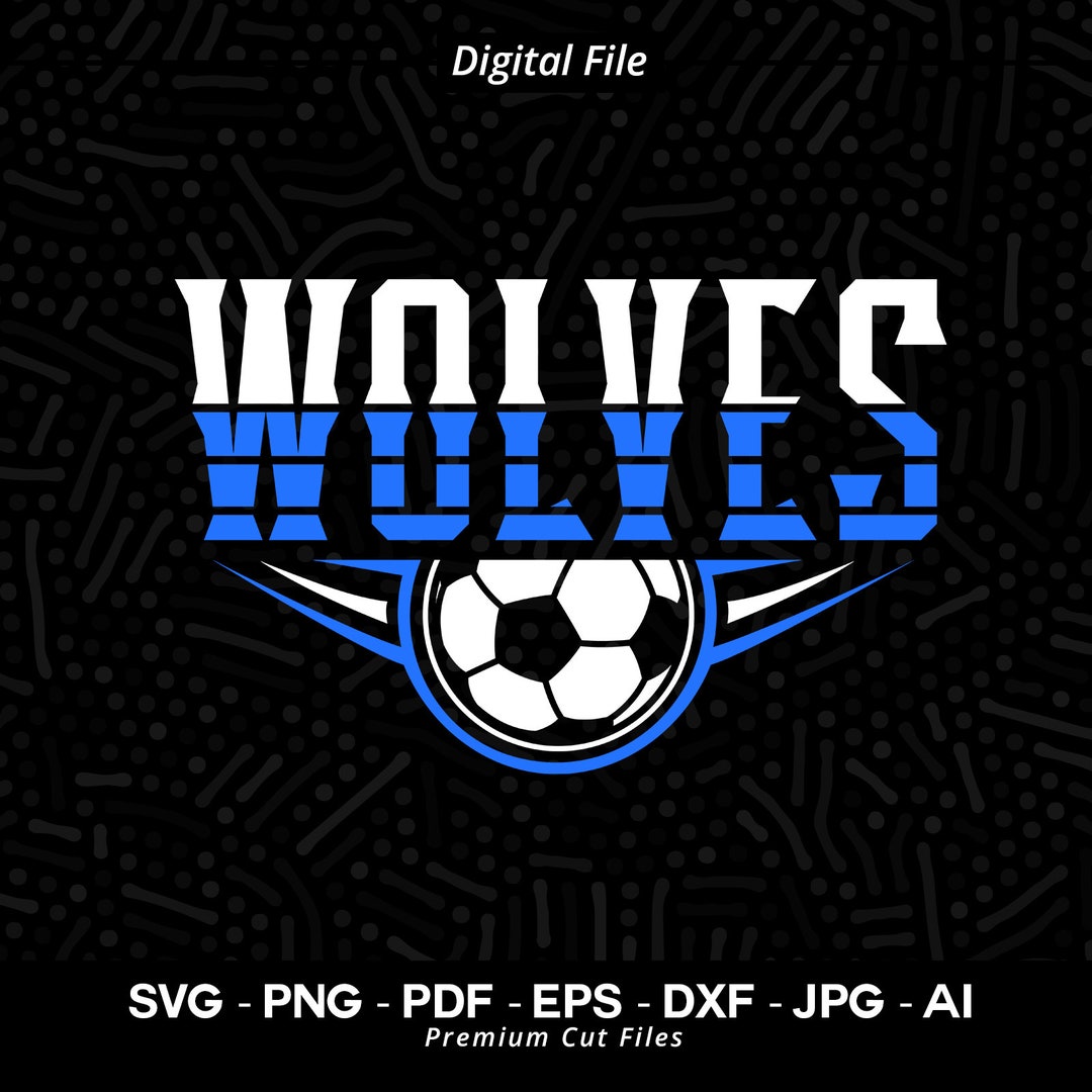 Wolves Soccer Svg Png, Wolves, Soccer Svg, Wolve, Soccer Shirt Design ...