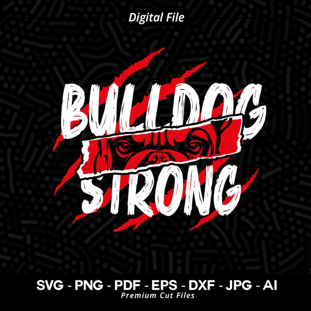Bulldog Strong SVG, Bulldog Paw Claw, Bulldogs Cheer (digital File) - Etsy
