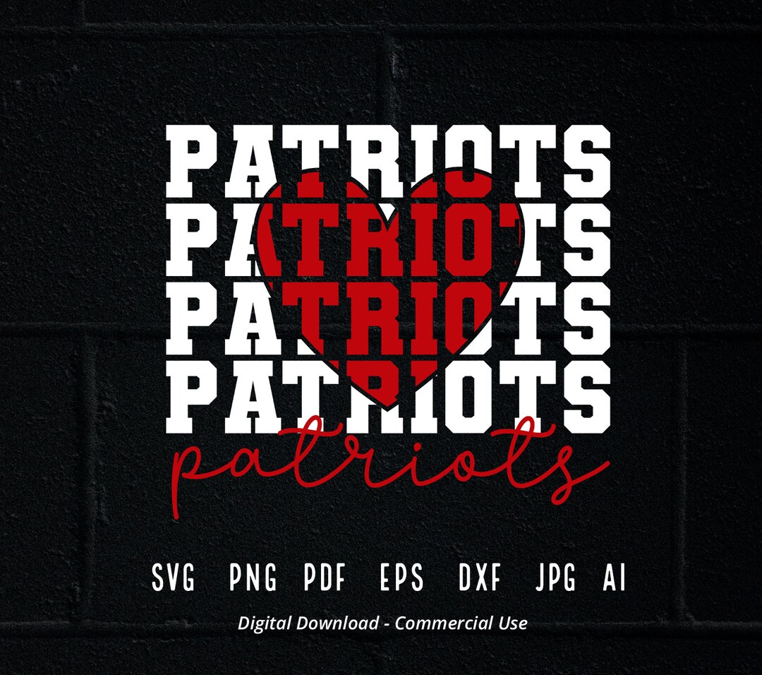 Stacked Patriots SVG, Patriots Mascot Svg, Patriots Svg, Patriots ...