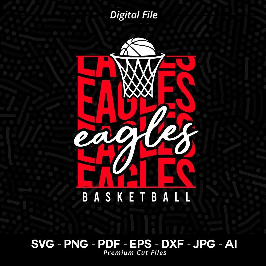 Eagles Svg, Eagle Svg, Basketball Svg, Stacked Eagles Basketball ...