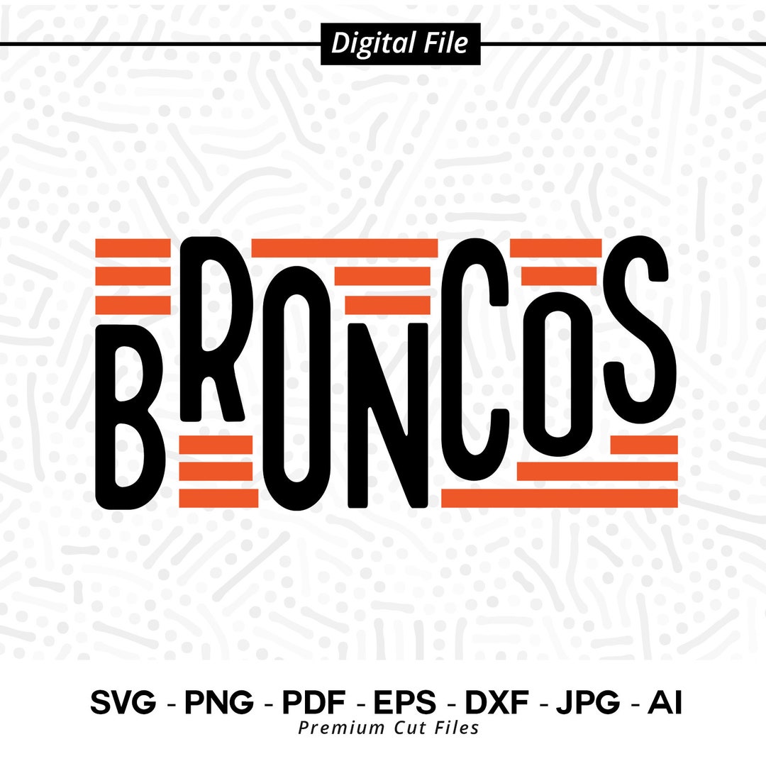 Broncos SVG PNG, Broncos Mascot Svg, Broncos Cheer Svg, Broncos Shirt ...