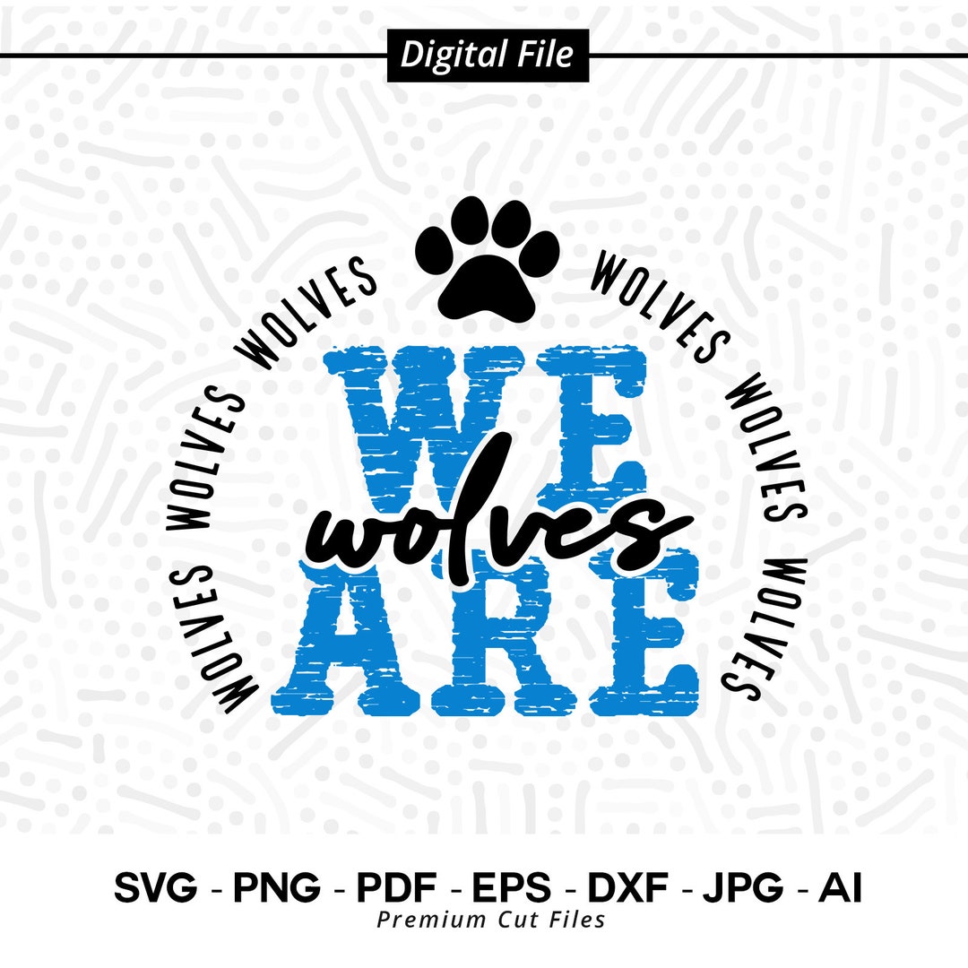 We Are Wolves SVG PNG, Wolves Svg, Wolve Svg, Wolves Shirt Design ...