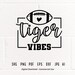 Tiger Vibes SVG PNG, Tigers Svg, Tigers Cheer Svg, Tiger Mascot Svg ...