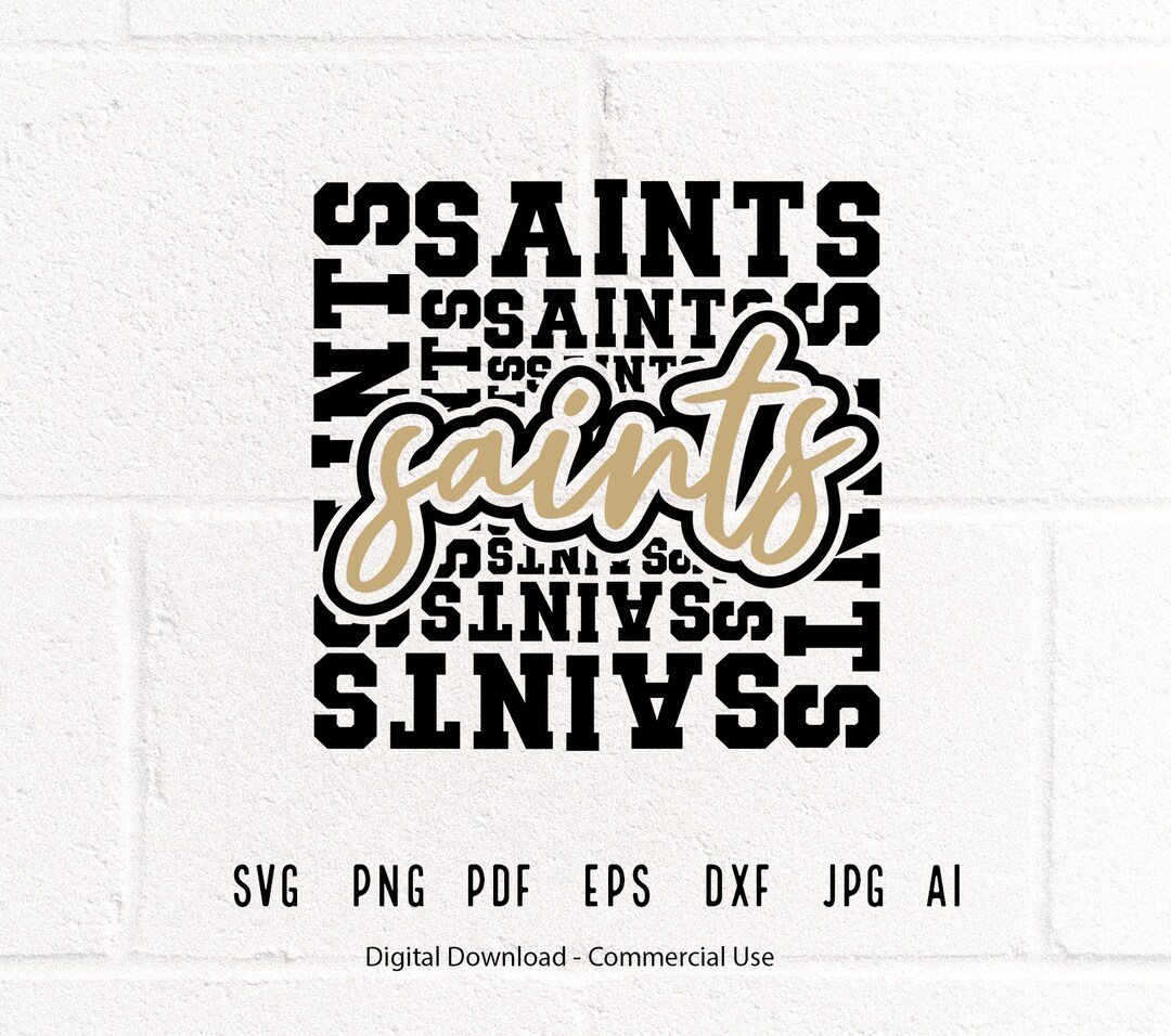 Saint Svg, Saint, Saints, Svg, Png, S, Sublimation, Clipart, Cricut Svg ...