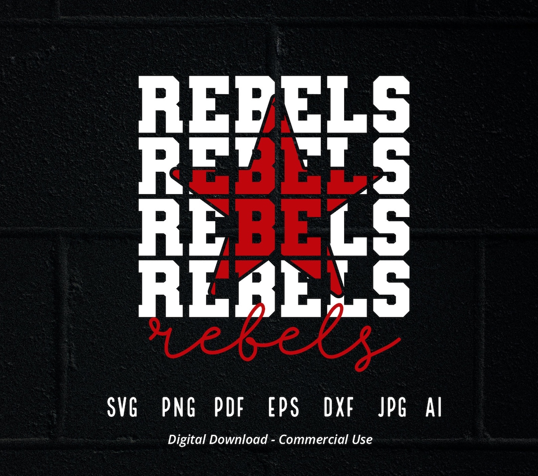 Rebel Svg, Rebel, Rebels, Svg, Png, Sublimation, Clipart, Cricut Svg ...