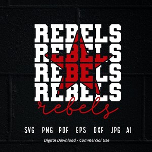 Rebel Svg, Rebel, Rebels, Svg, Png, Sublimation, Clipart, Cricut Svg ...