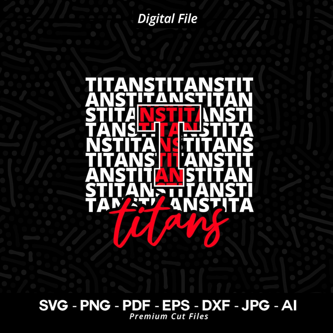 Titans Svg, Titan, Titans, Svg, Png, T, Sublimation, Clipart, Cricut ...