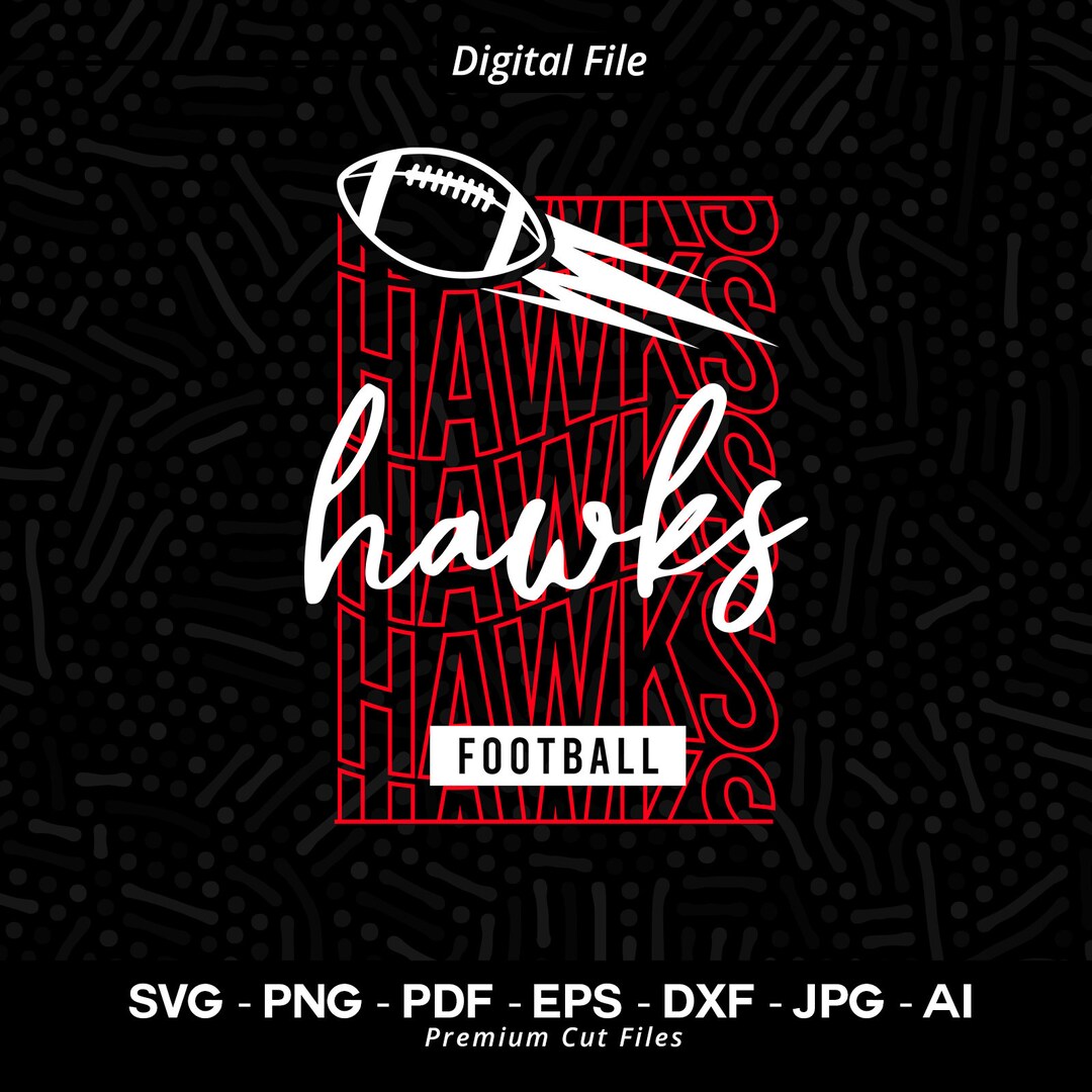 Stacked Hawks Football SVG, Hawks Svg, Hawk Svg, Football Svg, Hawks ...