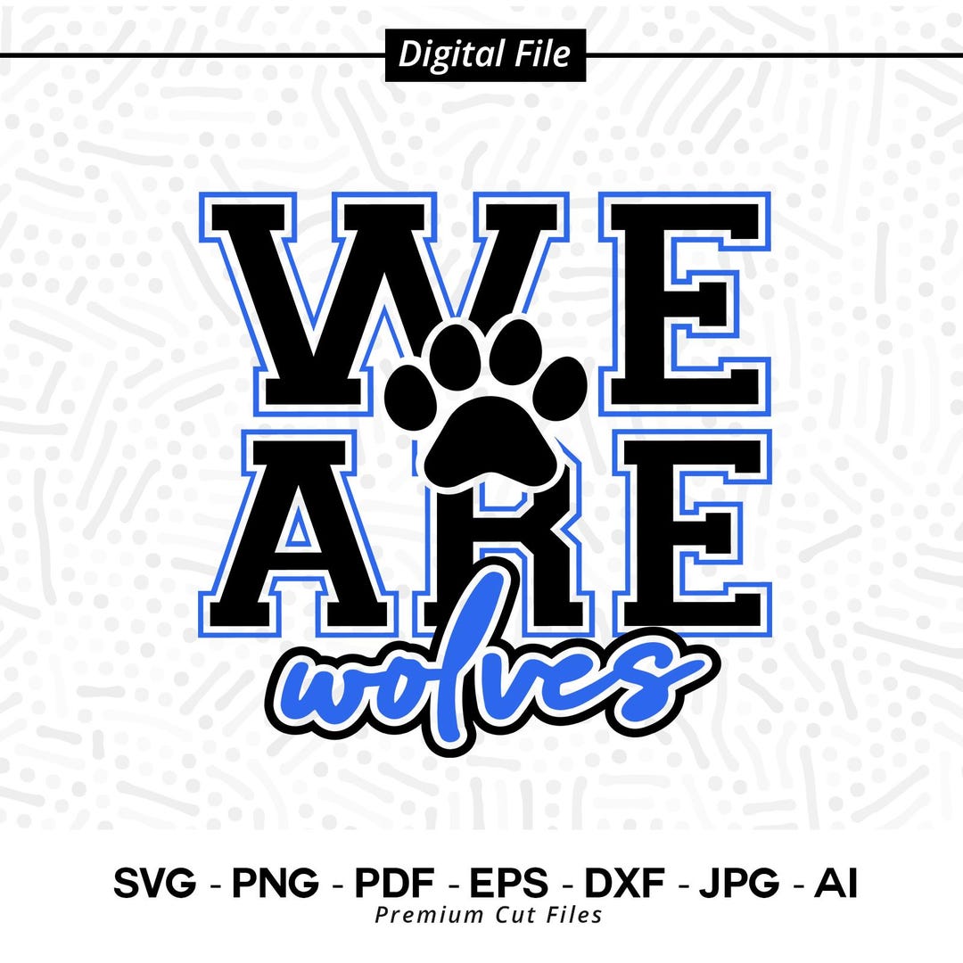 We Are Wolves SVG PNG, Wolves Svg, Wolve Svg, Wolves Shirt Design ...