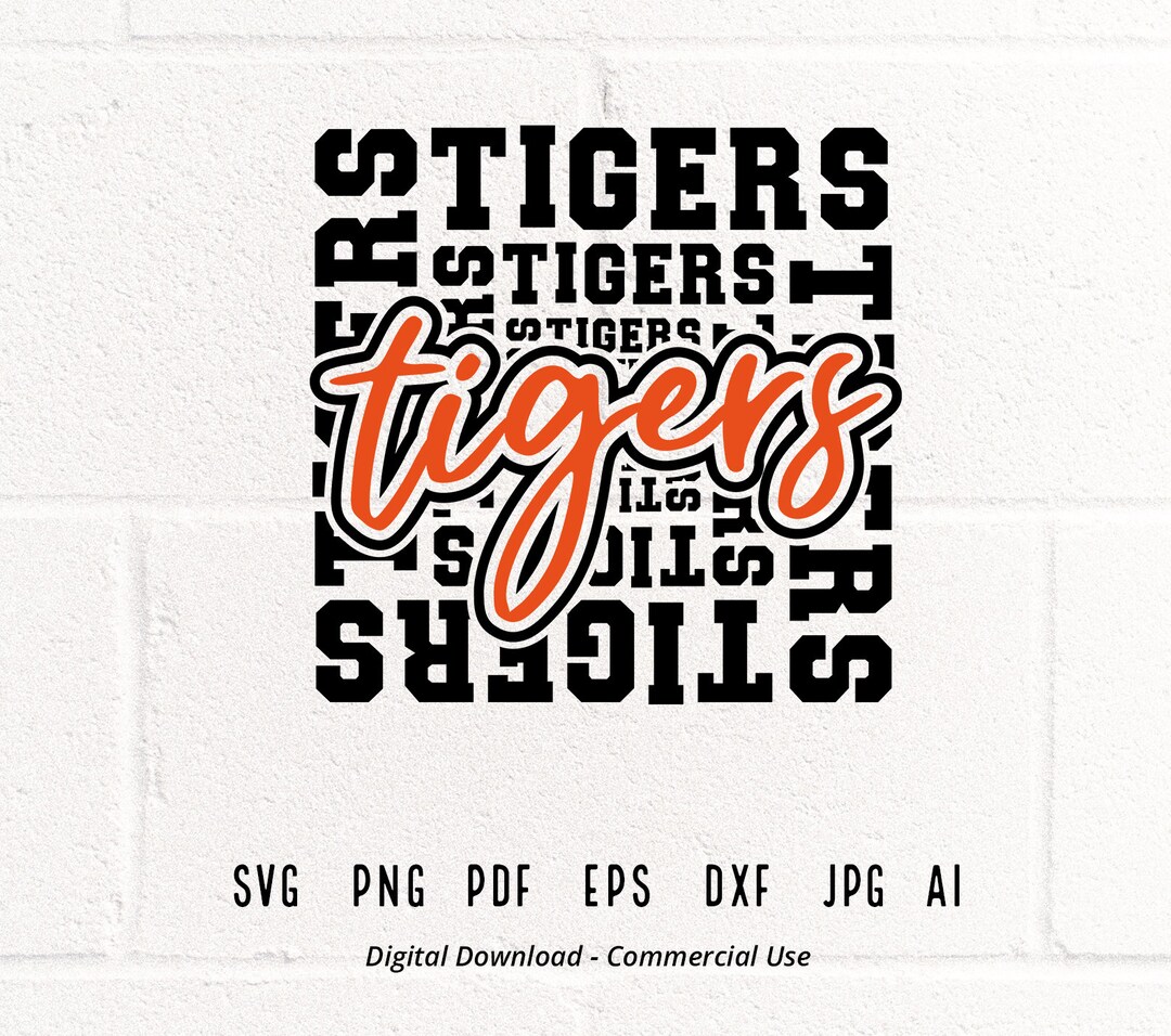 Tigers SVG PNG, Tigers Mascot Svg, Tigers Cheer Svg, Tigers Shirt Svg ...