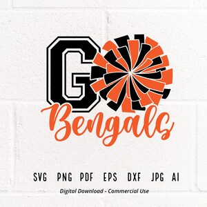 Go Bengals Cheer SVG PNG, Bengals Mascot Svg, Bengals Svg, Bengals ...