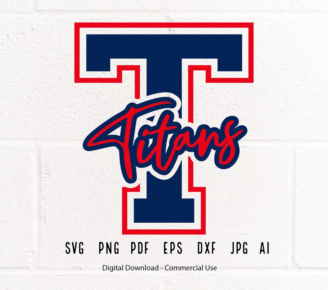 Titans SVG PNG, Titans Mascot Svg, Titans Cheer Svg, Titans Shirt Svg ...