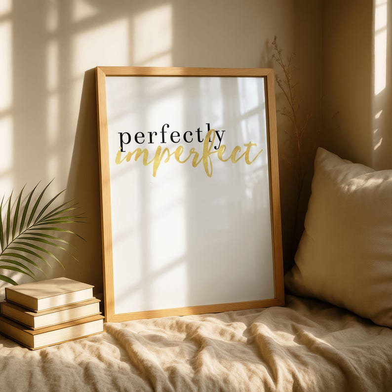 Perfectly Imperfect Poster: Gold Typography, Self-love Wall Art - Etsy