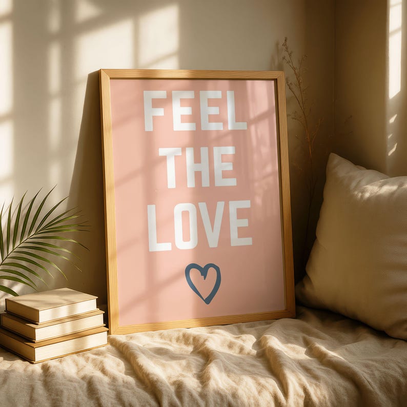 Feel the Love – Minimalist Pink Wall Art | Positive Quote Print for ...