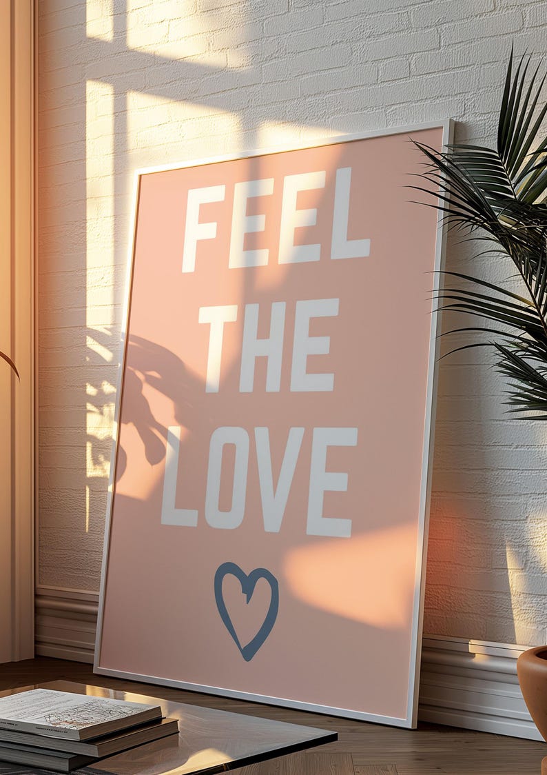 Feel the Love – Minimalist Pink Wall Art | Positive Quote Print for ...