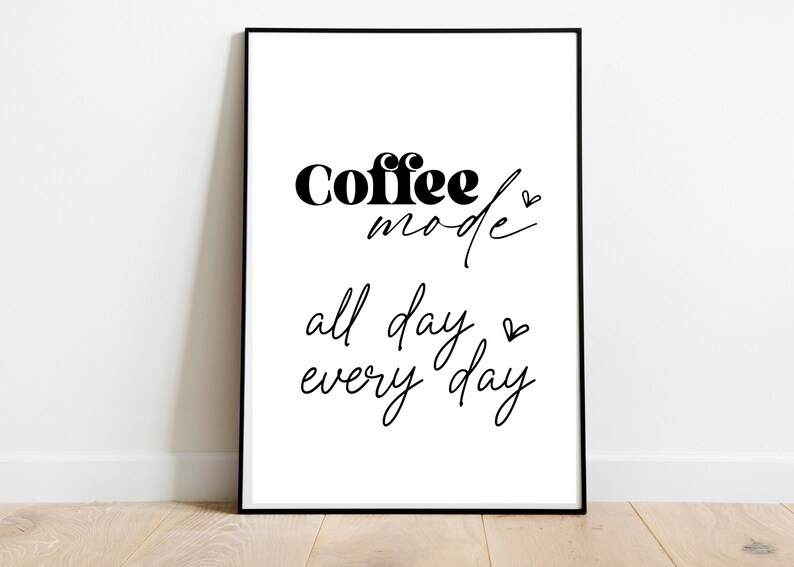 Coffee Mode Png, Coffee Everyday All Day Svg, Coffee Quote Svg, Coffee ...
