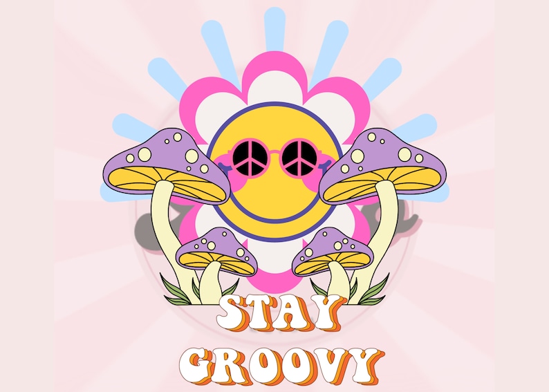 Stay Groovy, Retro Png, Peace Png, Mushroom Png, Retro Flower Png ...