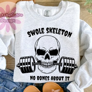 Funny Skeleton Png, Swole Skeleton No Bones About It Png, Retro ...