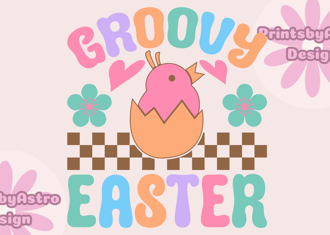 Groovy Easter Png, Easter Lover Gift, Groovy Easter Shirt Design ...