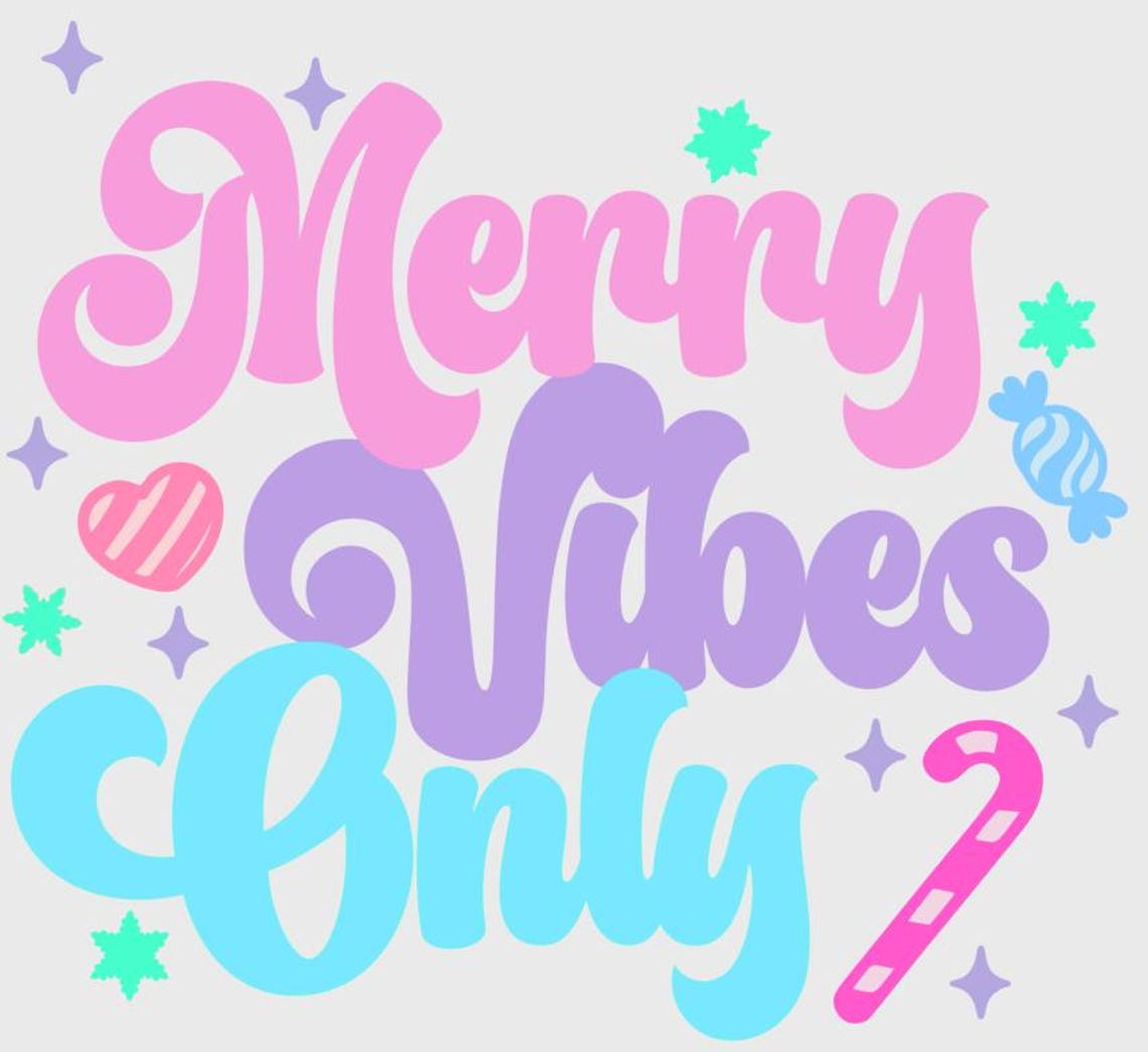Merry Vibes Only Christmas Holiday Image Instant Digital Download - SVG ...
